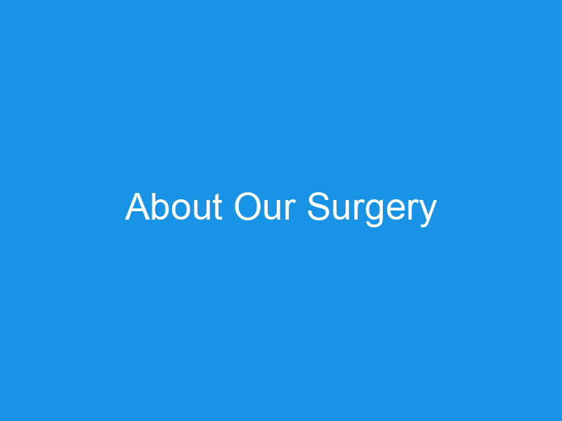 About Our Surgery - High Street Surgery